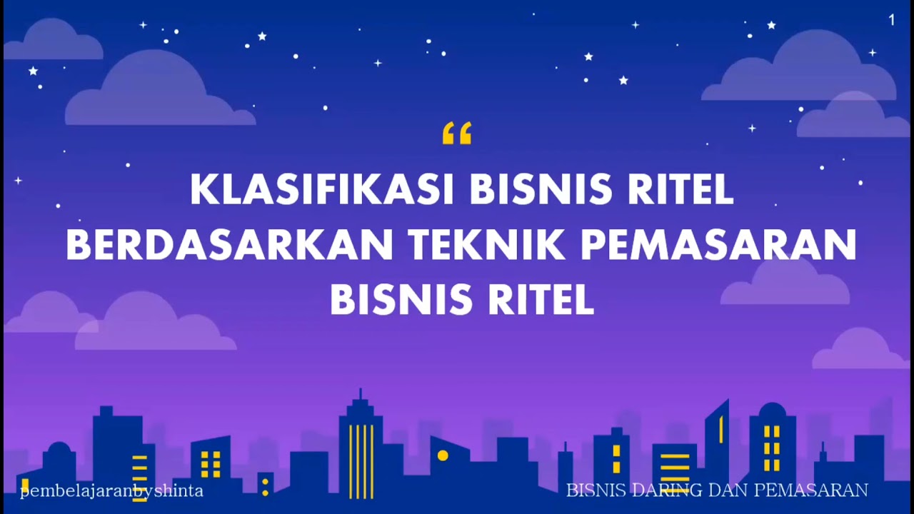 KLASIFIKASI BISNIS RITEL BERDASARKAN TEKNIK PEMASARAN | ADA 2 TEKNIK BISNIS RITEL
