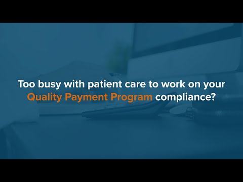 Easy Quality Payment Program Compliance with IMS