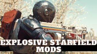 13 Explosive Starfield Mods - Starfield Mods Weekly at Starfield Nexus ...