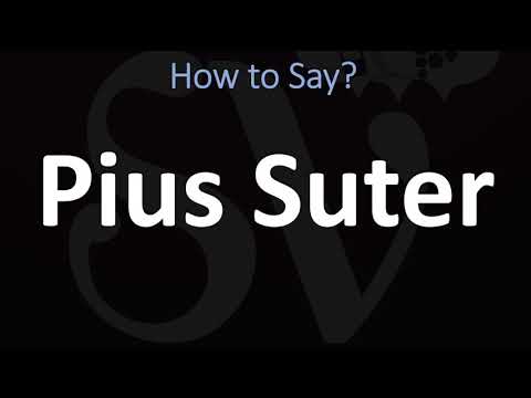 How to Pronounce Pius Suter? (CORRECTLY)