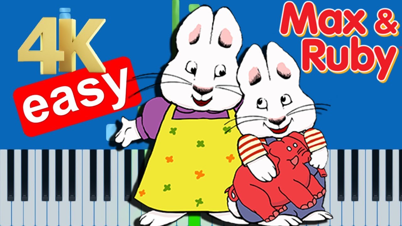 Max and Ruby Theme Song (Easy) Piano Tutorial 4K