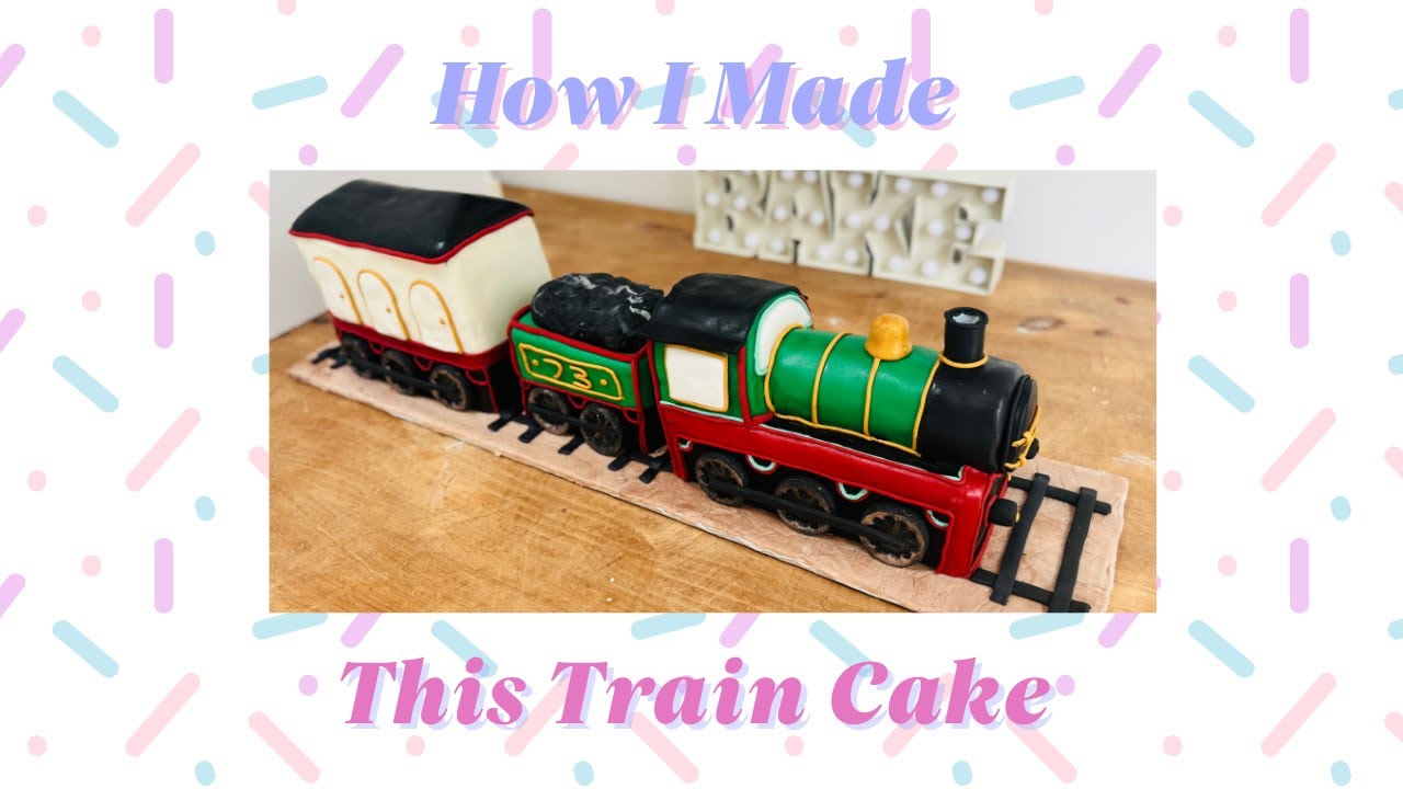 How To Make A Steam Train Cake