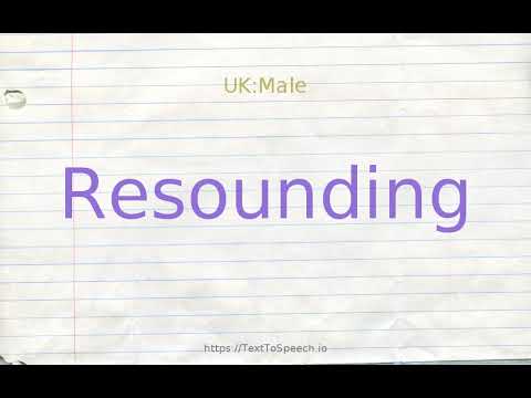 How to pronounce resounding