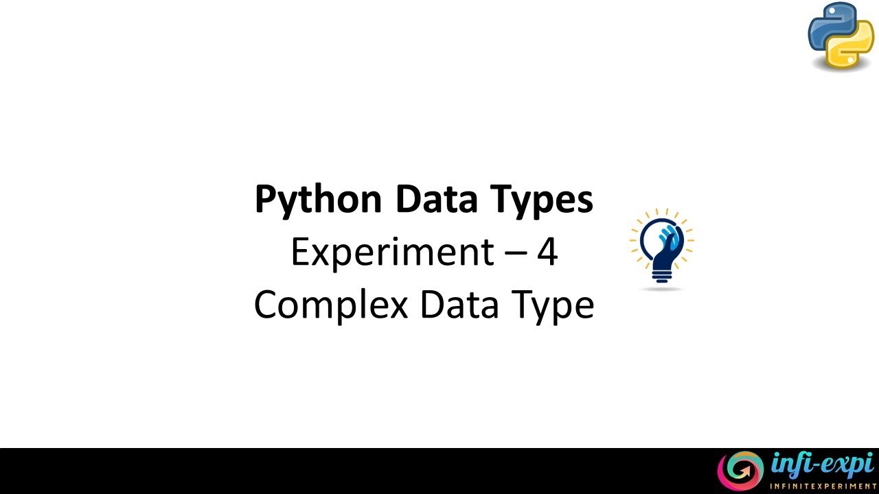 11. Python - Data Types (COMPLEX TYPE) Demo4