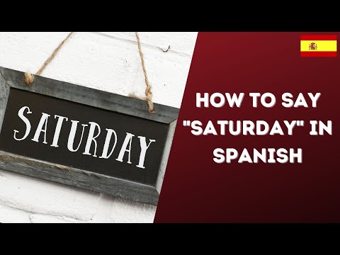How to say Saturday in spanish - Weekdays in spanish