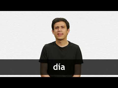 English Translation of “DÍA” | Collins Spanish-English Dictionary