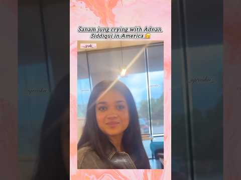 Sanam jung crying with Adnan Siddiqui in America #sanamjung #adnansiddiqui #friendship #pakistani