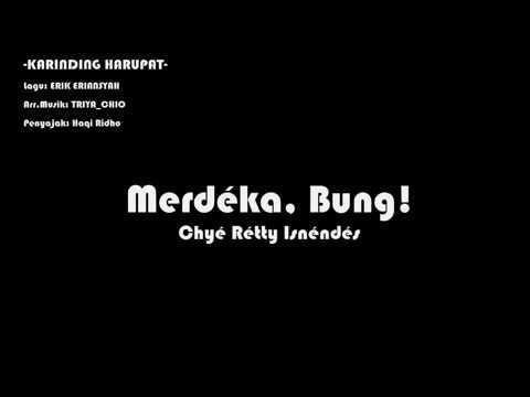 Sajak Sunda: MERDEKA, BUNG! – Chye Retty Isnendes – Blog