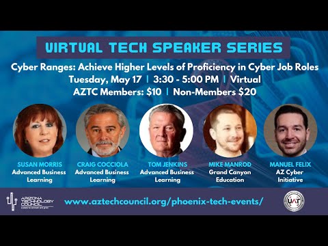 Virtual Tech Speaker Series | Cyber Ranges: Achieve Higher Levels of Proficiency in Cyber Job Roles