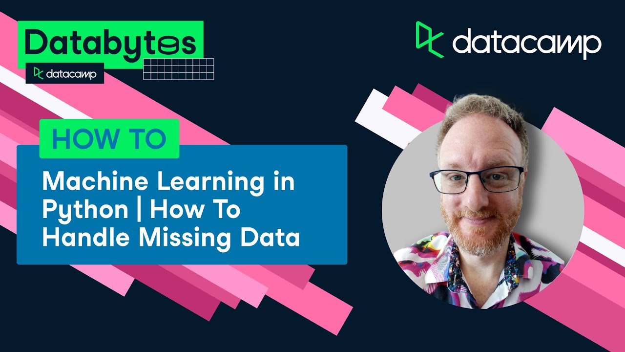 Python Machine Learning Tutorial | Handling Missing Data | Databytes