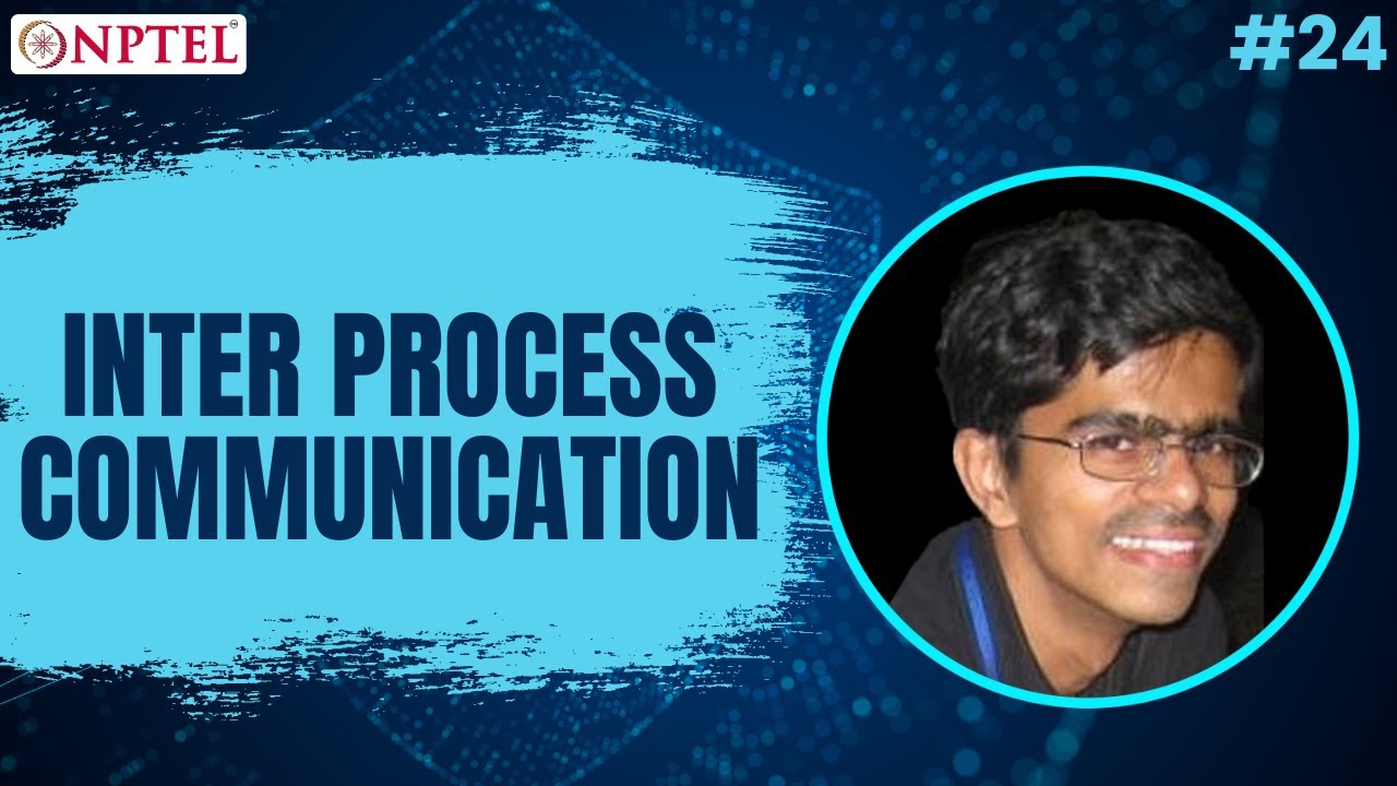 #24 Inter Process Communication | Introduction to Operating Systems