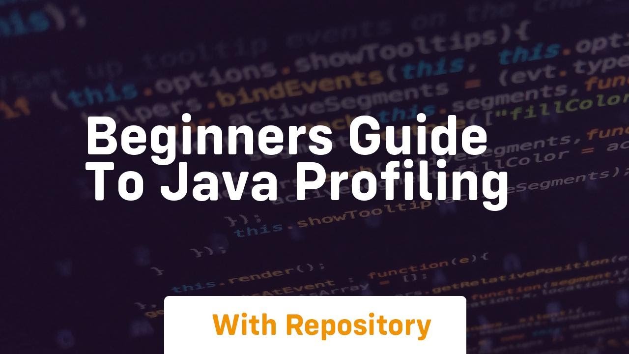 beginners guide to java profiling