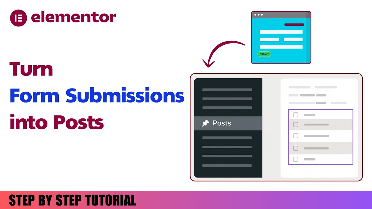 How to Transform Elementor Form Submissions into WordPress Posts, Post Type Free
