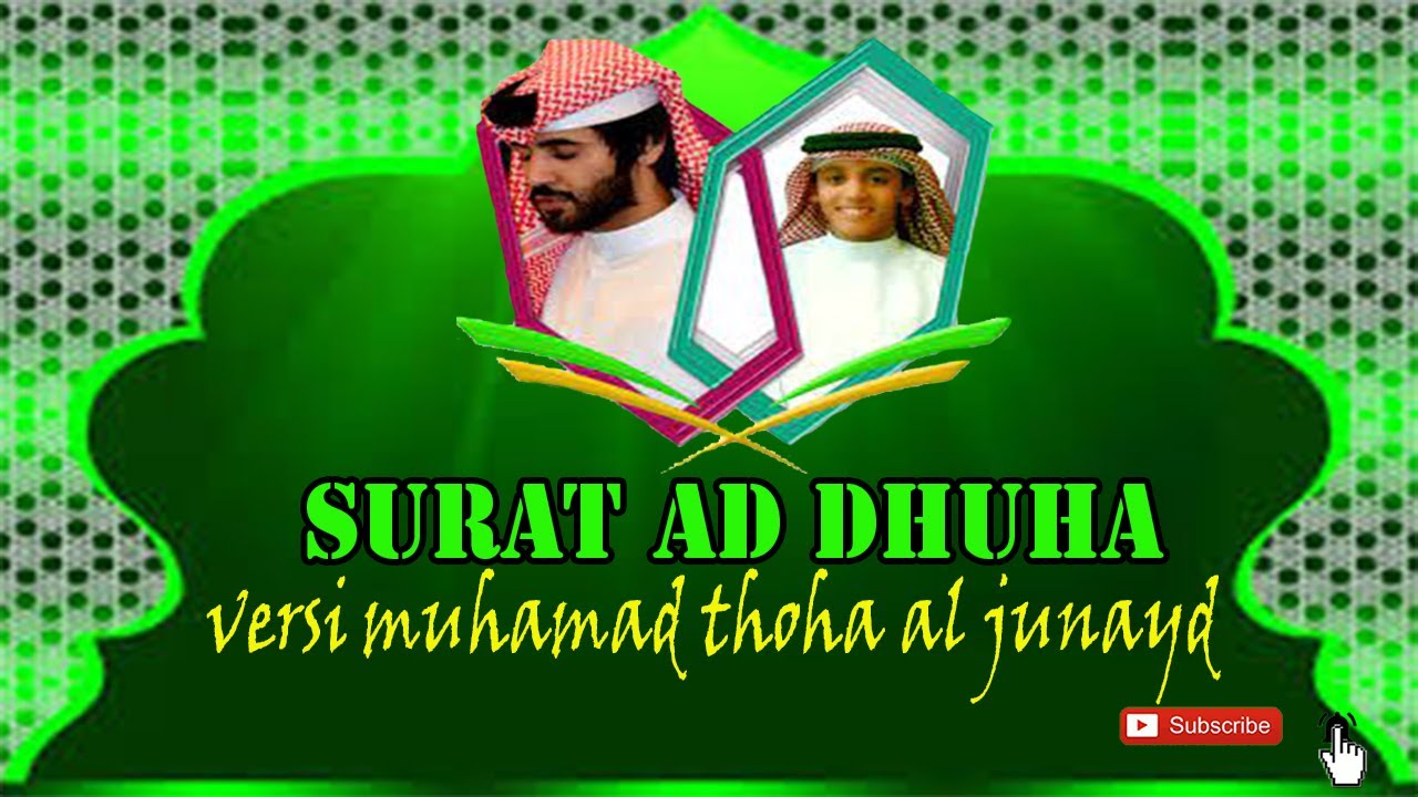 Surah Ad Dhuha versi muhammad thoha al junayd lomba murotal kabupaten ...