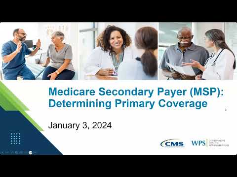 Encore: Medicare Secondary Payer MSP Determining Primary Coverage