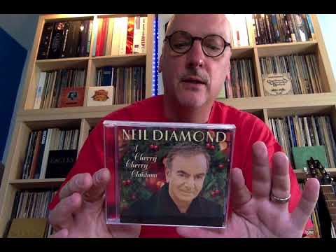 Neil Diamond Discography part 8: The Christmas albums