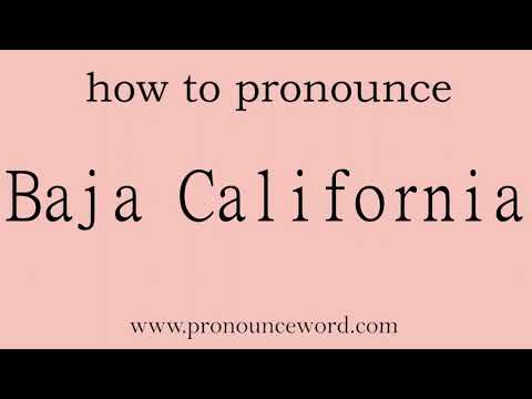 Baja California: How to pronounce Baja California in english (correct!).Start with B. Learn from m