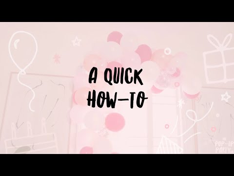 How to assemble our DIY Balloon Garland Kits - The Pop-Up Party Co.