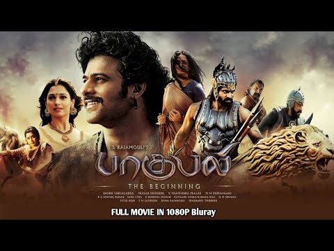 Baahubali 2015 Tamil Full Movie l 1080P Bluray l Prabhas l Anushka Shetty l Tamannaah Bhatia l