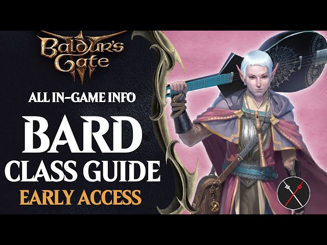 Baldur's Gate 3 Bard guide: Best builds, skills, and more
