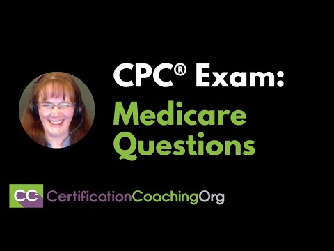 Medicare Questions on Certification Exams