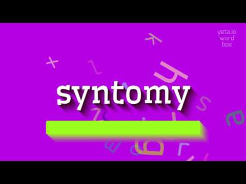 SYNTOMY - HOW TO PRONOUNCE SYNTOMY? #syntomy