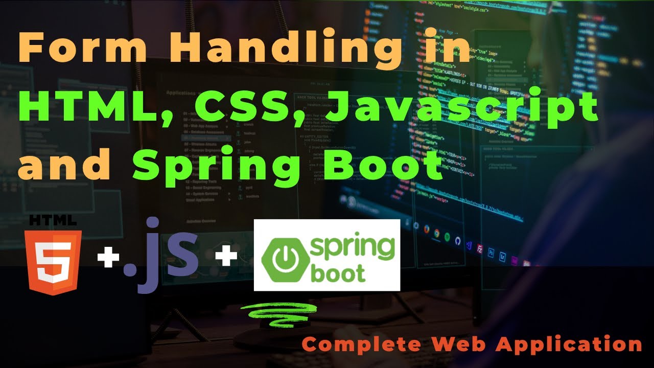 Spring Boot Form Handling with HTML, CSS & JavaScript | Full Stack Project with MySQL