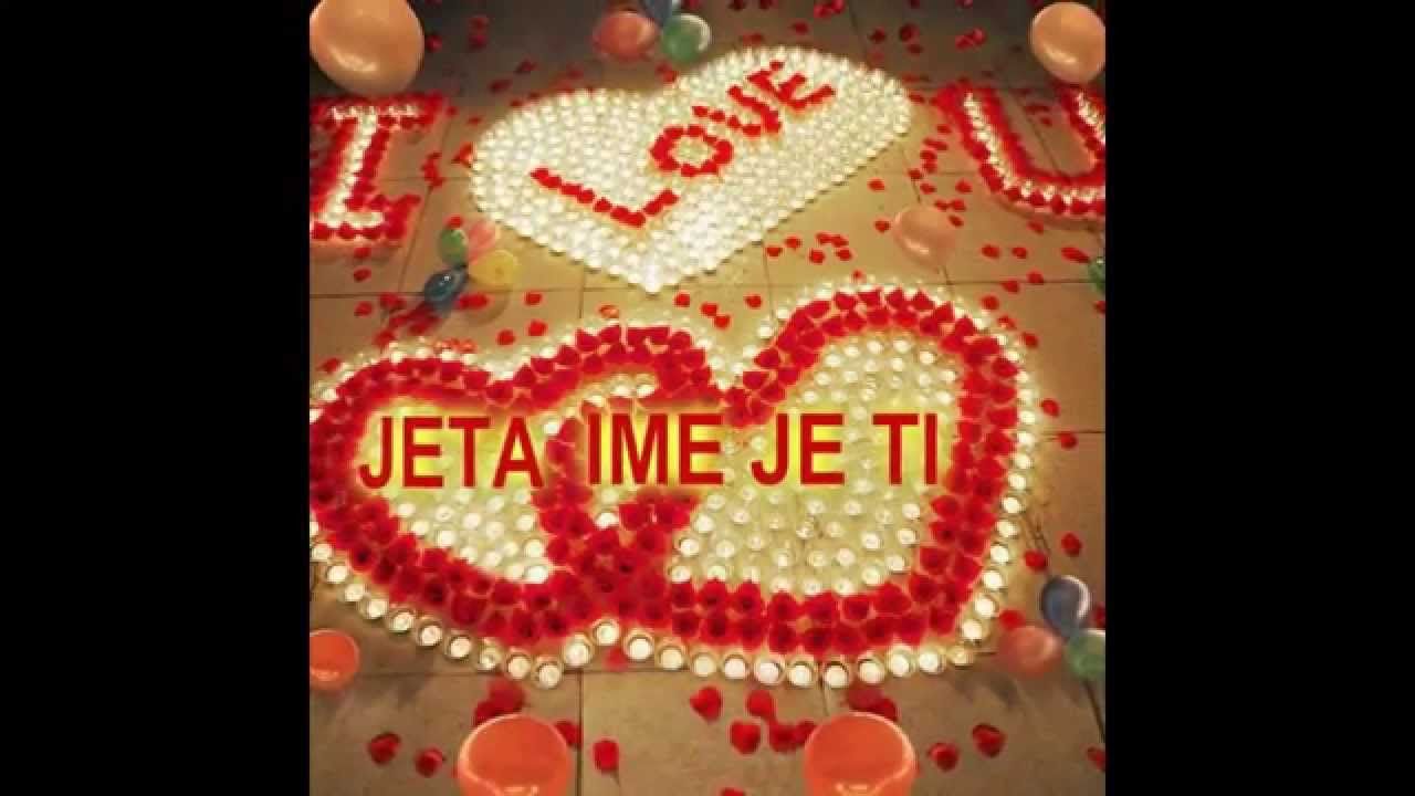 JETA IME JE TI (YOU ARE - MY LIFE )