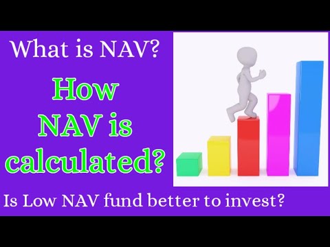 What is NAV? How NAV is calculated? Does high or low NAV fund matters? Formula for NAV calculation