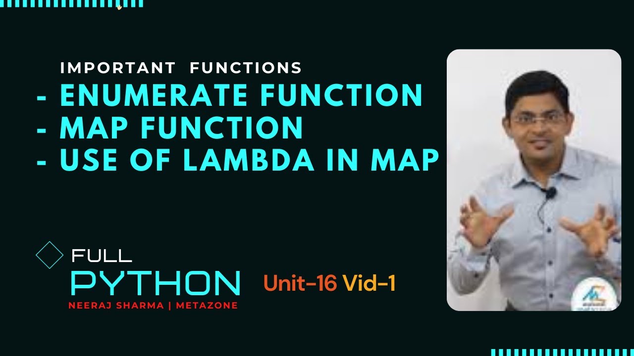 Python: Unit16-Video1 Enumerate function in python | Map function in python | in Hindi