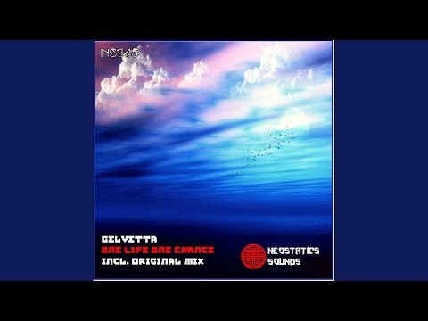 One Life One Chance (Original Mix)