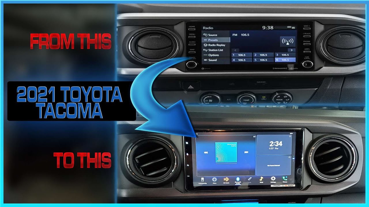 HOW TO Upgrade 2021 Tacoma radio using a Pioneer DMH-WT76NEX