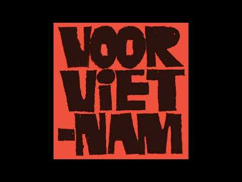 Full Album: "Voor Vietnam"