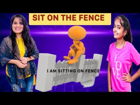 English idioms and phrases/ sit on the fence meaning / #idioms #vocabulary / Hindi examples #upsc