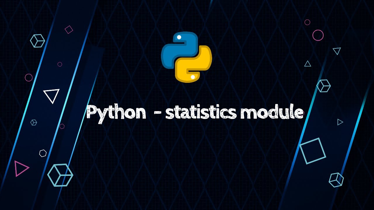 Python - Statistics module
