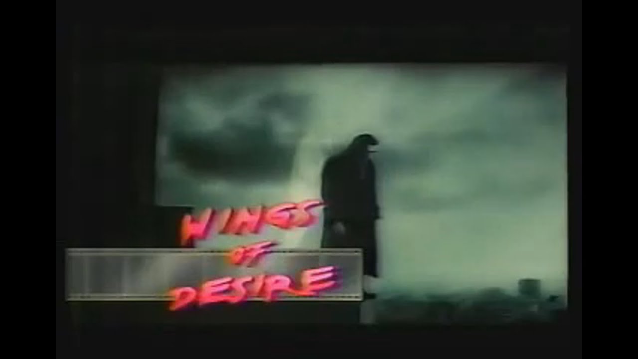 Siskel & Ebert / Wings of Desire / 1987