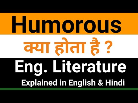 What is Humorous ? || Humorous ka kya matlab hota hai ?