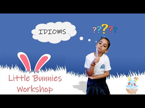 Idioms for Kids