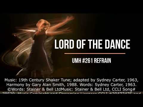 Lord of the Dance UMH261 refrain