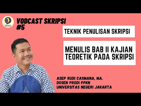 #VODCAST 05: MENULIS BAB II PENELITIAN YANG RELEVAN DAN STATE OF THE ART