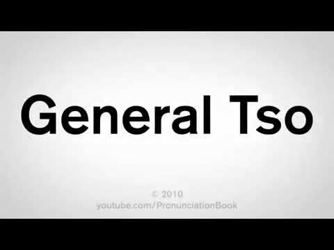 How To Pronounce General Tso