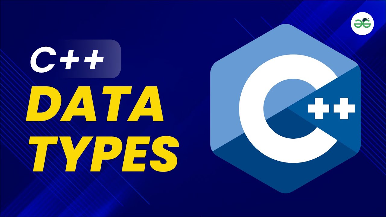C++ Data Types | School Practice Problem | GeeksforGeeks School