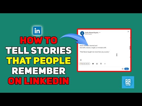 How to Tell Stories That People Remember On LinkedIn 2025