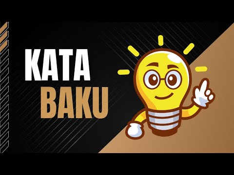 Kata Baku Sesuai Kamus Besar Bahasa Indonesia (KBBI)