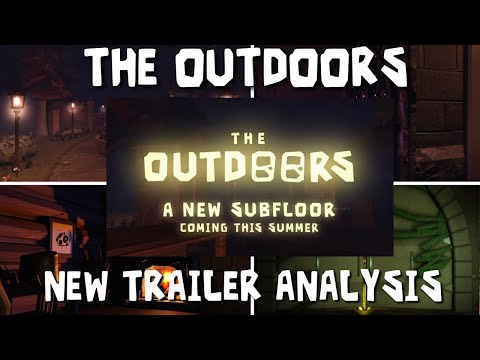 Doors the OUTDOORS SUBFLOOR Teaser Analysis