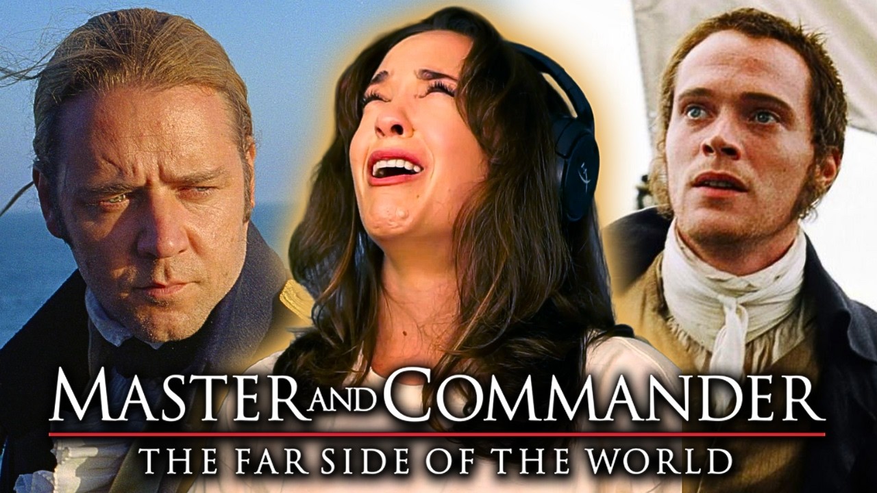 *MASTER & COMMANDER* shipWRECKED my heart