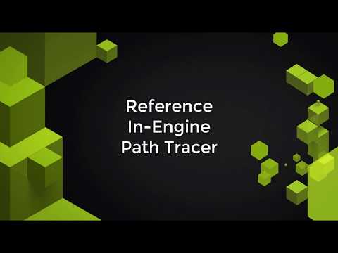 RTX Reference In-Engine Path Tracer