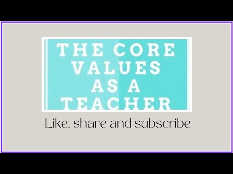 Core values as a teacher - Explained in Hindi