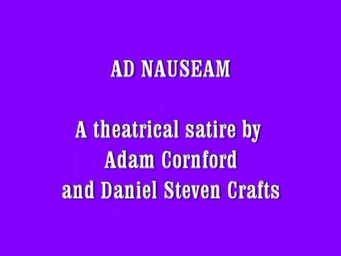AD NAUSEAM, a satire on advertising--a theater work by Adam Cornford and Daniel Steven Crafts