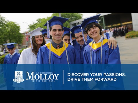 Archbishop Molloy High School: "Discover Your Passions, Drive Them Forward"